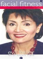 Eva Fraser: Advanced Facial Fitness (2004) film | CinemaParadiso.co.uk