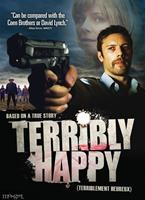 Terribly Happy (aka Frygtelig lykkelig) (2008) film | CinemaParadiso.co.uk