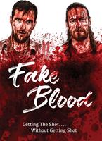 Fake Blood (2017) film | CinemaParadiso.co.uk