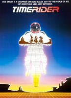 Timerider (aka Timerider: The Adventure of Lyle Swann) (1982) film ...
