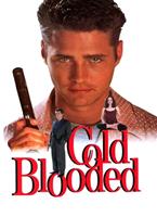 Coldblooded (aka Cold Blooded) (1995) film | CinemaParadiso.co.uk